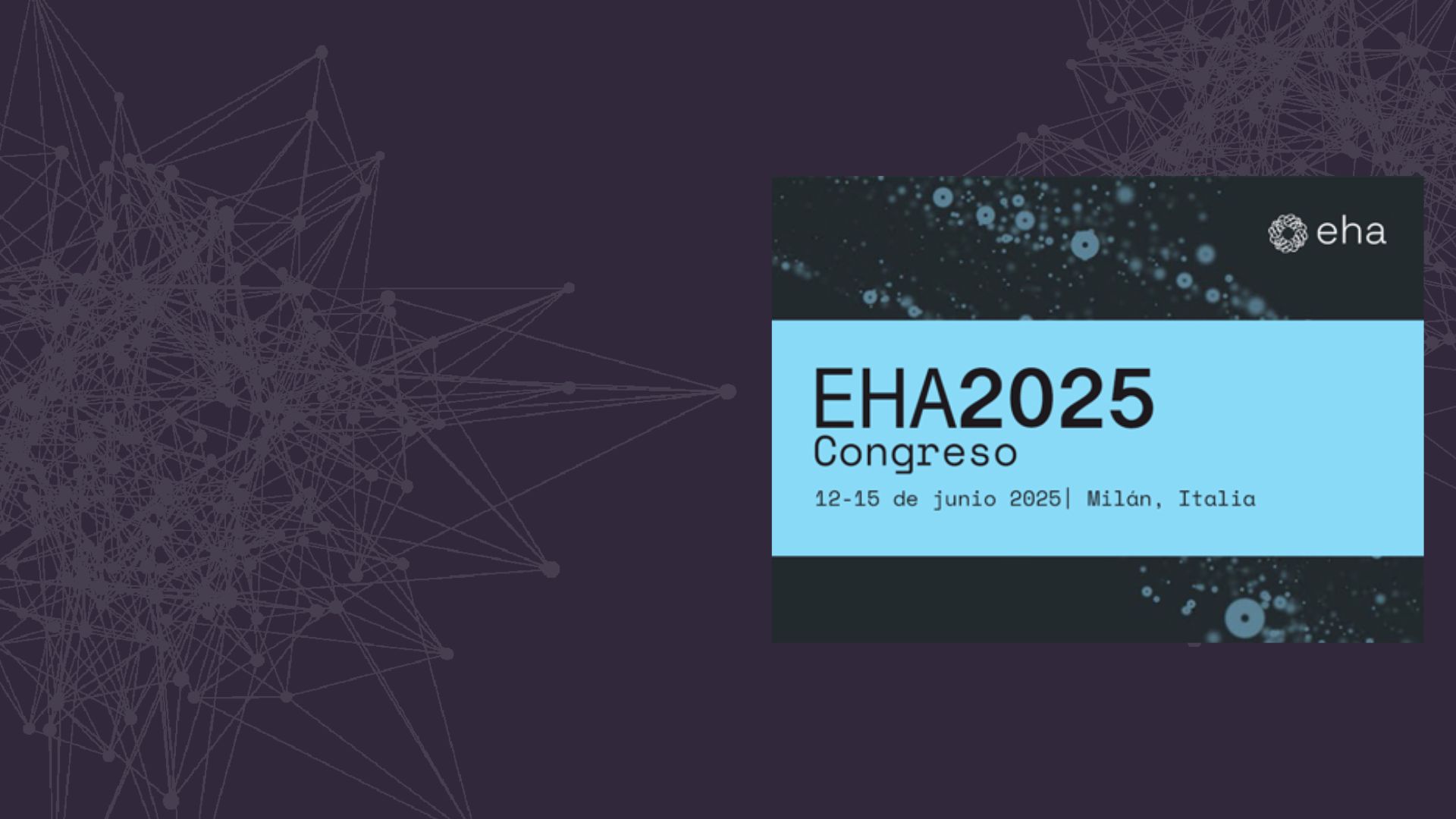 Congreso de la Asociación Europea de hematología (EHA 2025) - Doryos : Doryos